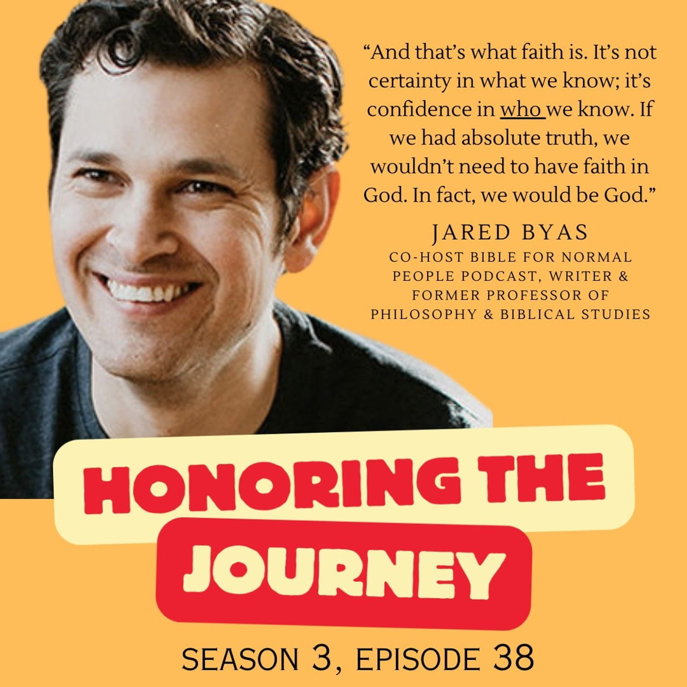 The Bible For Normal People: Honoring The Journey Of Jared Byas